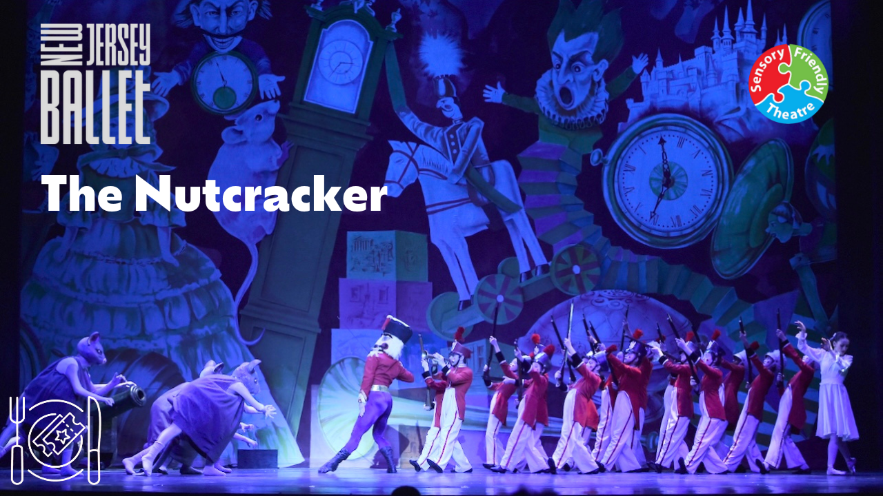 NJ BALLET THE NUTCRACKER - SENSORY FRIENDLY - 12/1
